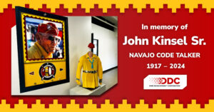 DDC Honors the Legacy of John Kinsel Sr., Navajo Code Talker